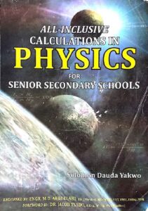 All Inclusive Calculations in Physics for Schools and Colleges ...